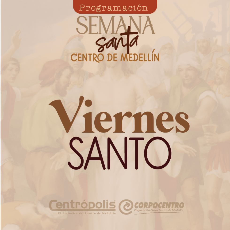Programación Semana Santa 2022 Viernes Santo - Centrópolis