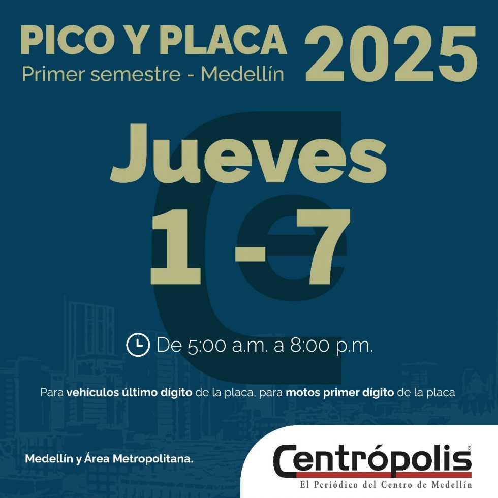 Pico y Placa jueves 27 de marzo de 2025 en Medellín - Centrópolis